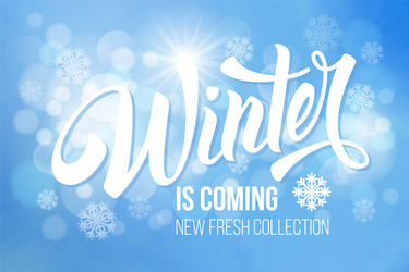 Winter coming soon Royalty Free Vector Image - VectorStock