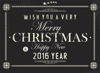 Christmas and new year greetings chalkboard Vector Image