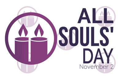 All souls day remembrance and reflection template Vector Image