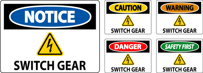 Caution sign switch gear sign Royalty Free Vector Image