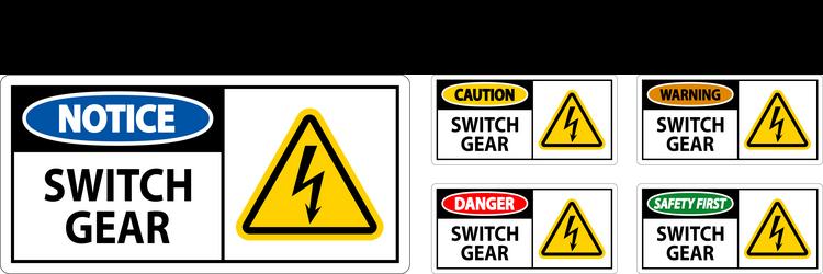 Caution sign switch gear sign Royalty Free Vector Image