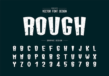 Texture font and alphabet rough tall typeface Vector Image