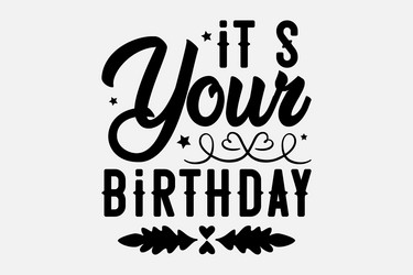Its Your Birthday Vector Images (76)