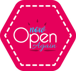 Stop sign with now open again lettering design Vector Image