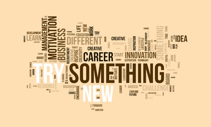 Word cloud background concept for try something Vector Image