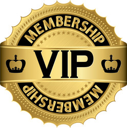 Vip membership golden label Royalty Free Vector Image