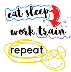 Eat Sleep Work Repeat Vector Images (67)