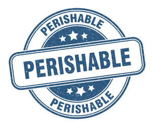 Perishable stamp perishable label round grunge Vector Image