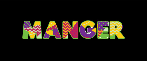 Manger concept word art Royalty Free Vector Image