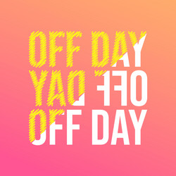 Day off sign or stamp Royalty Free Vector Image