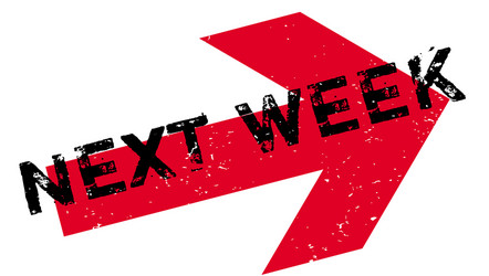 Next week rubber stamp Royalty Free Vector Image