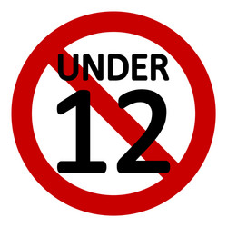 Under 12 years sign prohibition symbol Royalty Free Vector