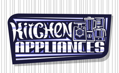 Logo for kitchen appliances Royalty Free Vector Image