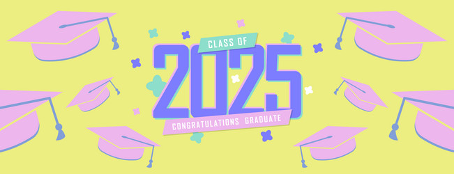 Congratulations senior class of 2025 banner Vector Image
