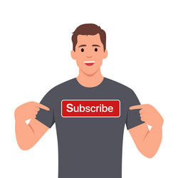 Subscriber concept man holds a subscribe button Vector Image