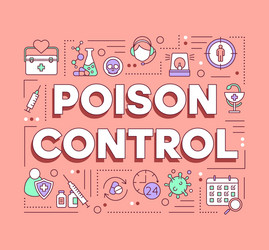 Poison control word concepts banner toxin safety Vector Image