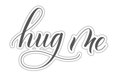 Hug Me Calligraphy Vector Images (85)
