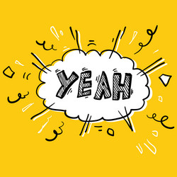 Bang ouch shouts and yeah shouting text bubble Vector Image