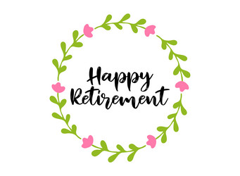 Hand sketched happy retirement quote as logo Vector Image