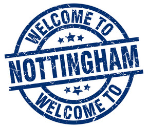 Welcome to nottingham blue round vintage stamp Vector Image