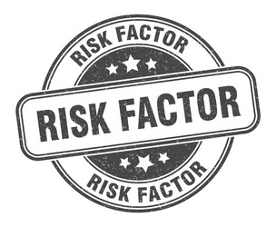 Risk factor stamp label round grunge Royalty Free Vector
