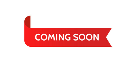 Coming soon promo labels red ribbons bage Vector Image