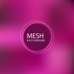 Soft pink mesh background Royalty Free Vector Image
