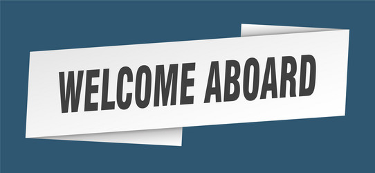 Welcome aboard ribbon round white Royalty Free Vector Image