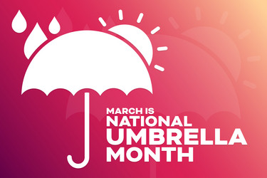 March is national umbrella month Royalty Free Vector Image