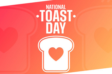 National toast day holiday Royalty Free Vector Image