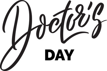 Doctors day text design calligraphy Royalty Free Vector