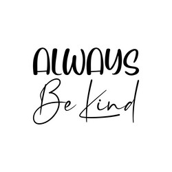 Be Kind Quote Vector Images (over 1,900)