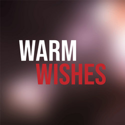 Warm wishes inspiration and motivation quote Vector Image