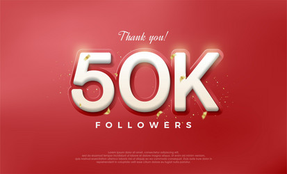 Thank you 50k followers on a bright yellow Vector Image