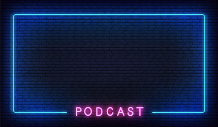 Podcast neon background template glowing Vector Image