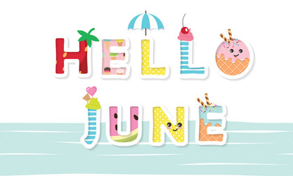 Hello june typographic design Royalty Free Vector Image