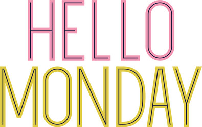 Hello Monday Vector Images (over 460)