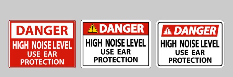 Notice sign high noise level use ear protection Vector Image