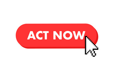 Act now button with cursor pointer click Vector Image
