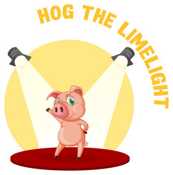 English idiom with picture description for hog Vector Image