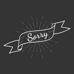 Sorry Text Art Vector Images (over 1,000)