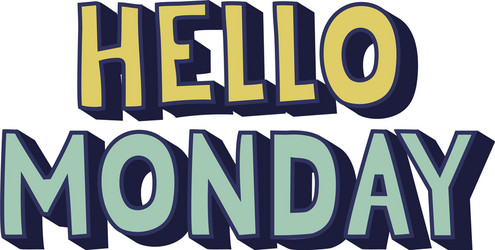 Hello Monday Vector Images (over 460)