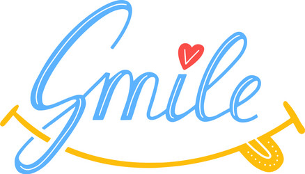Smile inspirational hand draw lettering text Vector Image