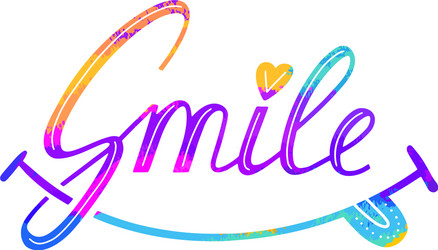 Smile inspirational hand draw lettering text Vector Image