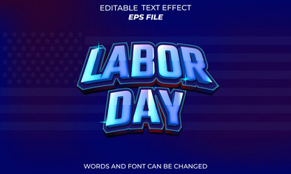 Labor day editable text effect with 3d style font Vector Image