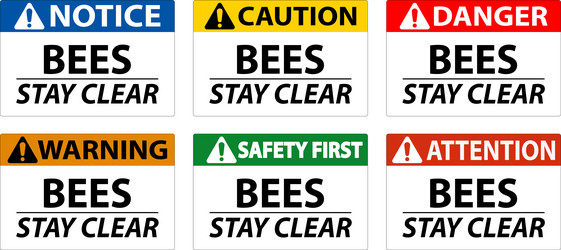 Safety first sign bees - stay clear Royalty Free Vector