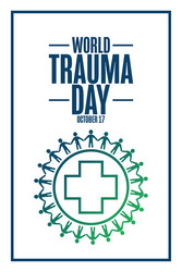 World trauma day october holiday concept Vector Image