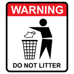 Dont Throw Rubbish Sign Vector Images (over 100)