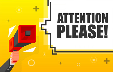 Attention please banner template marketing flyer Vector Image