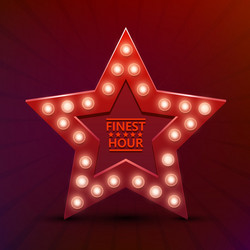 Retro light sign star finest hour Royalty Free Vector Image